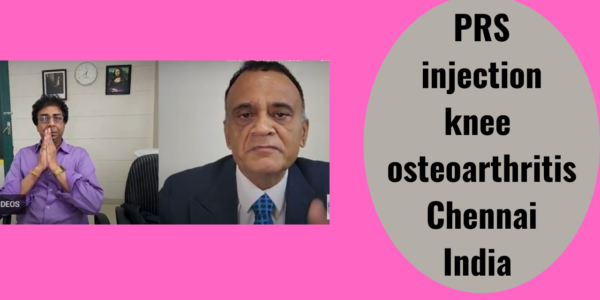 PRS treatment knee Osteoarthritis Chennai India