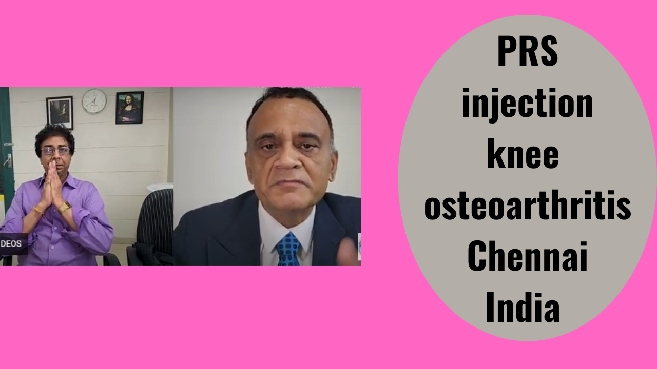 PRS treatment knee Osteoarthritis Chennai India